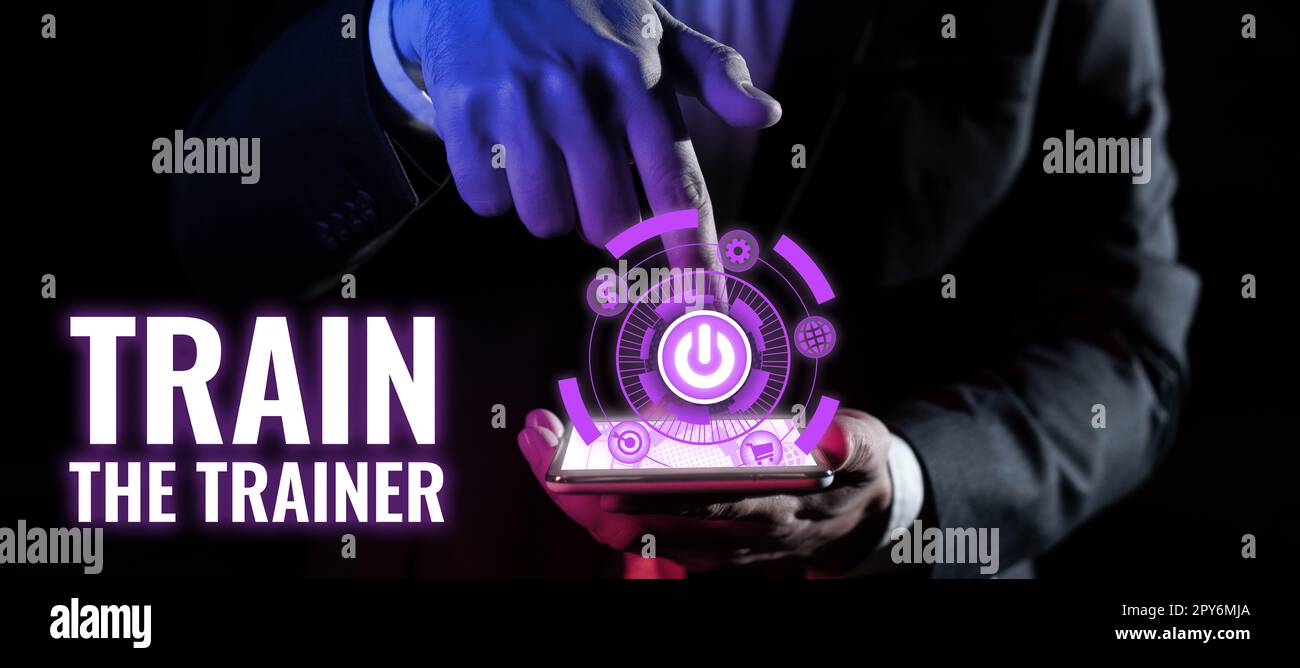 Text caption presenting Train The Trainer. Business overview identified to teach mentor or train ...