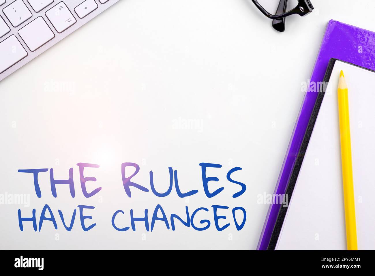 Hand writing sign The Rules Have Changed. Business overview the ...