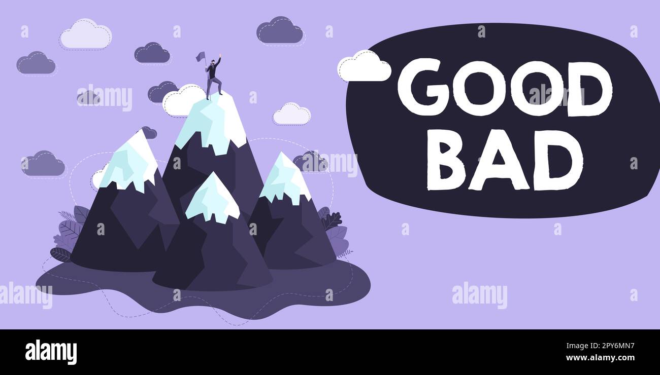 Handwriting text Good Bad. Concept meaning to seem to be going to have ...