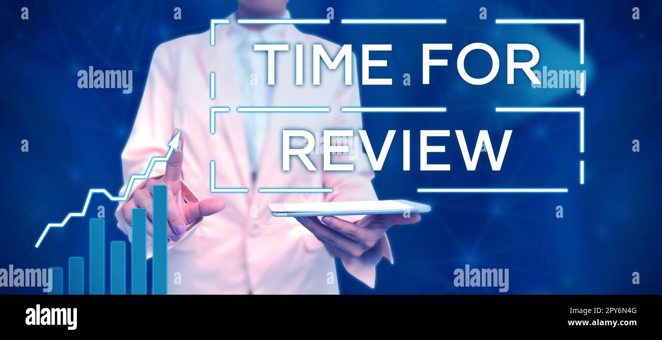 Sign displaying Time For Review. Word for Evaluation Feedback Moment ... Sign displaying Time For Review. Word for Evaluation Feedback Moment ...