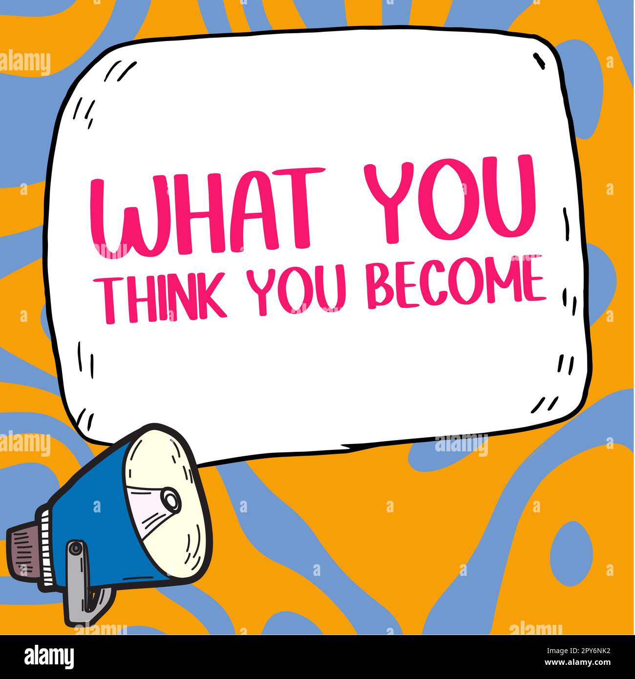 Text caption presenting What You Think You Become. Word for being ...