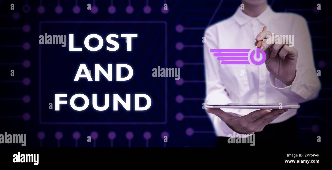 Conceptual caption Lost And Found. Business overview Place where you ...