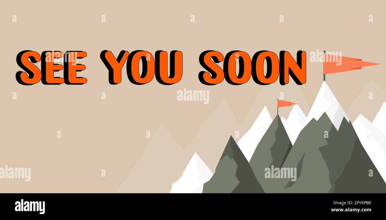 Text caption presenting See You Soon. Business concept used for saying ...