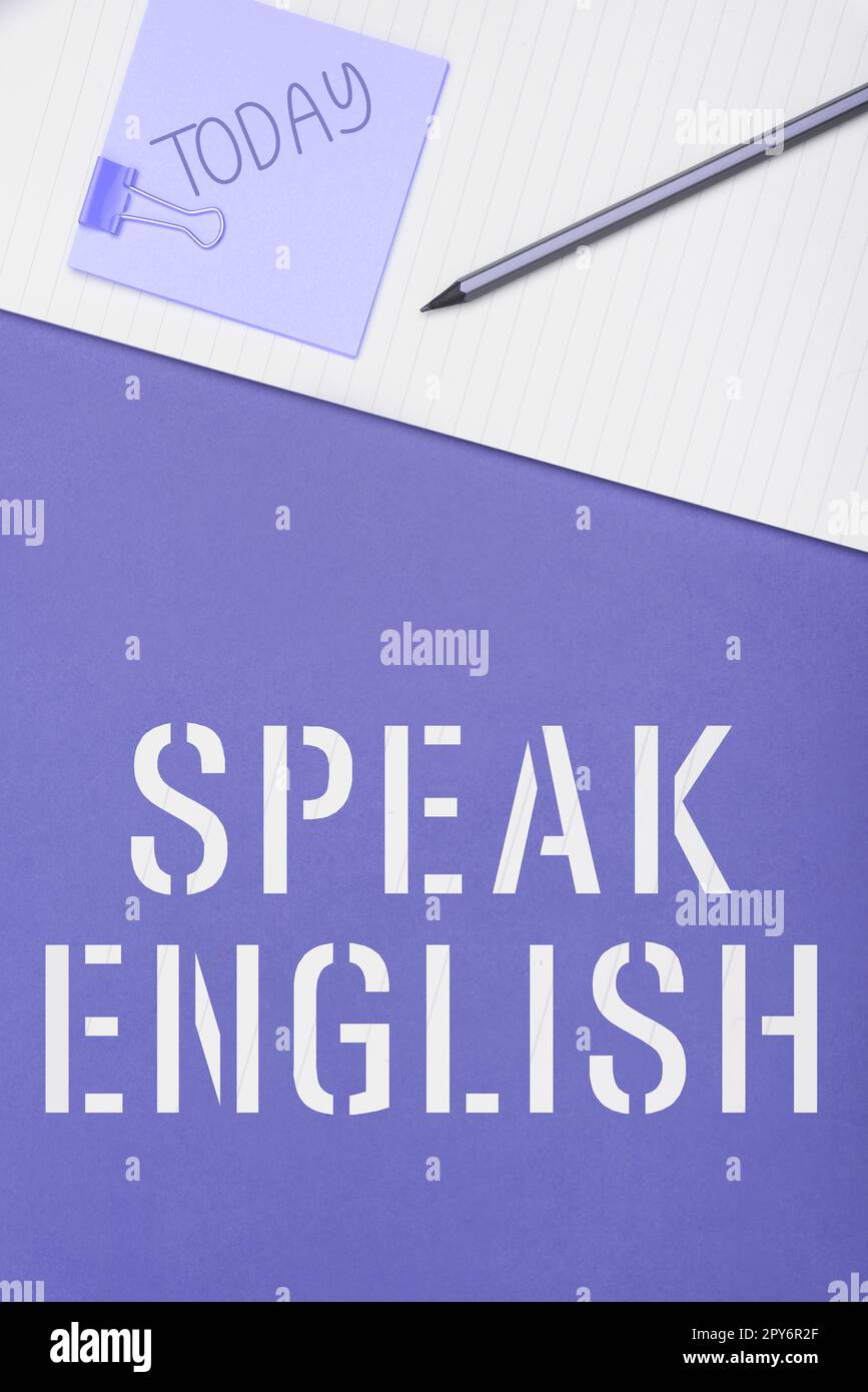 Hand writing sign Speak English. Business showcase Study another ...