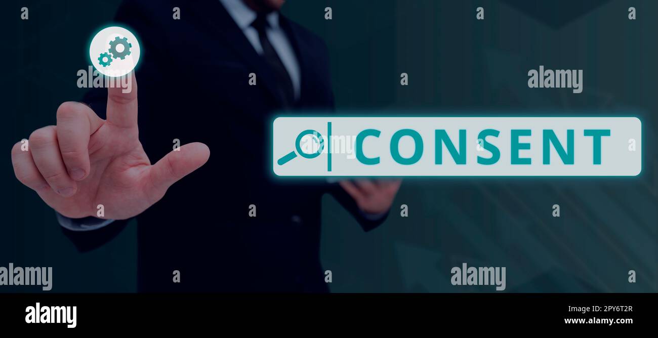 Text sign showing Consent. Word for general agreement about particular ...