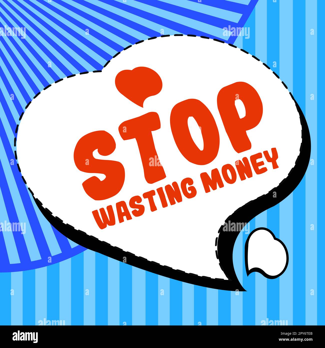 Text caption presenting Stop Wasting Money. Concept meaning advicing ...