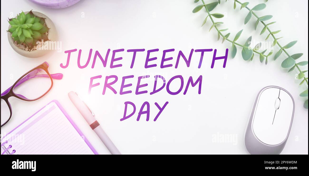 Sign displaying Juneteenth Freedom Day. Concept meaning legal holiday ...