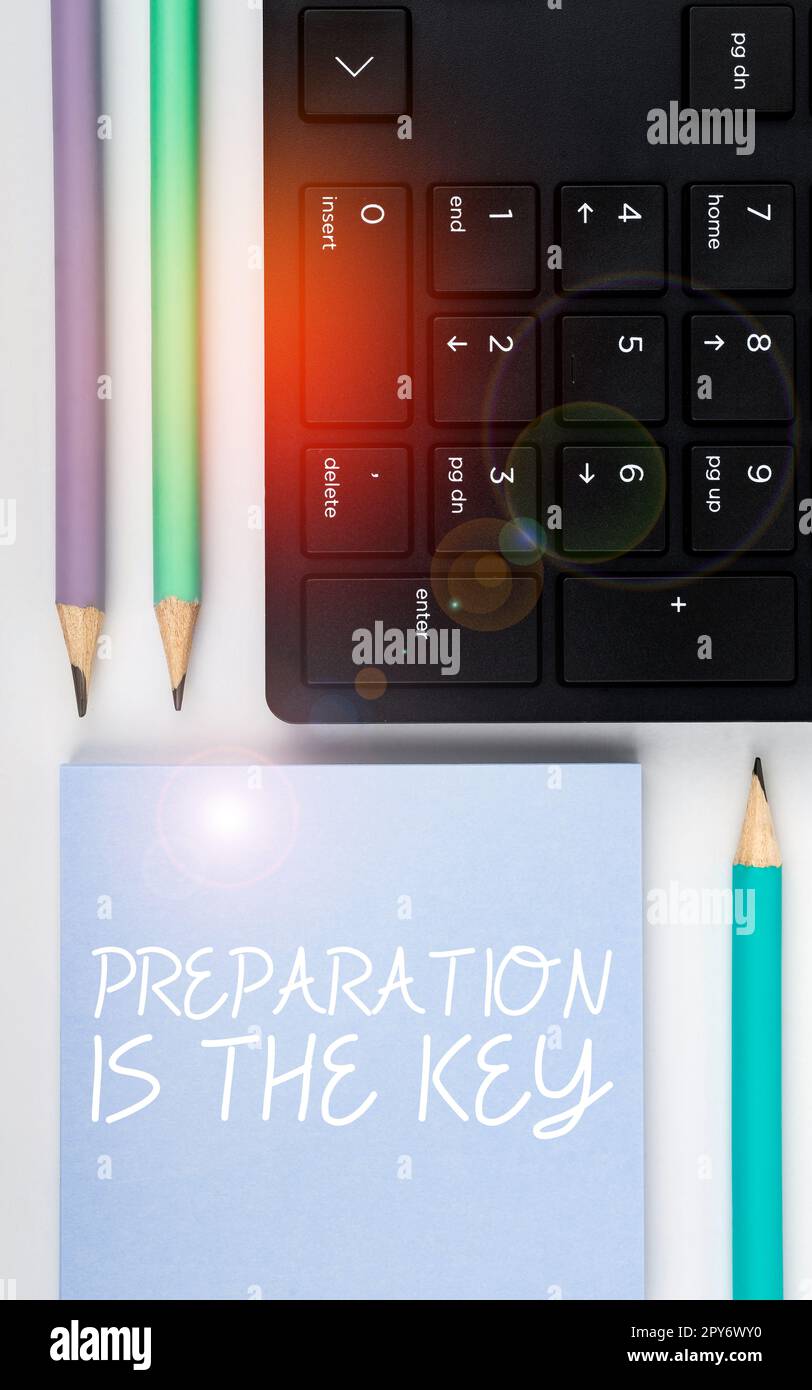 Text caption presenting Preparation Is The Key. Business approach ...