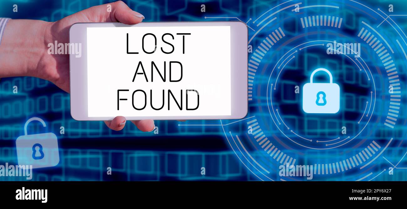Sign displaying Lost And Found. Internet Concept Place where you can ... Sign displaying Lost And Found. Internet Concept Place where you can ...
