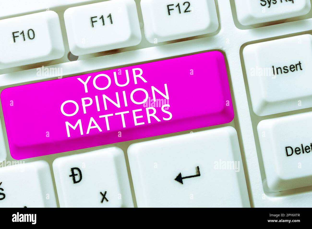 Sign displaying Your Opinion Matters. Business showcase to Have your ...