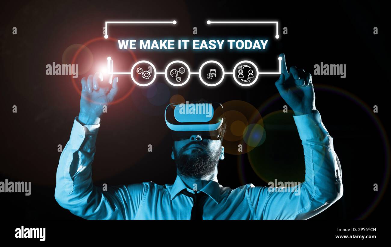 Conceptual display We Make It Easy Today. Conceptual photo Offering ...