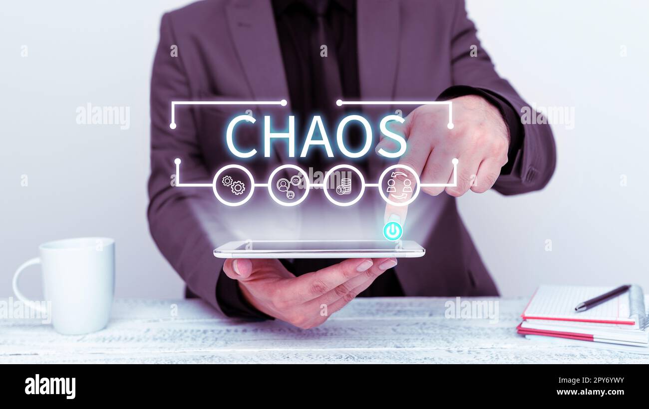 Conceptual display Chaos. Business concept Complete disorder and great ...
