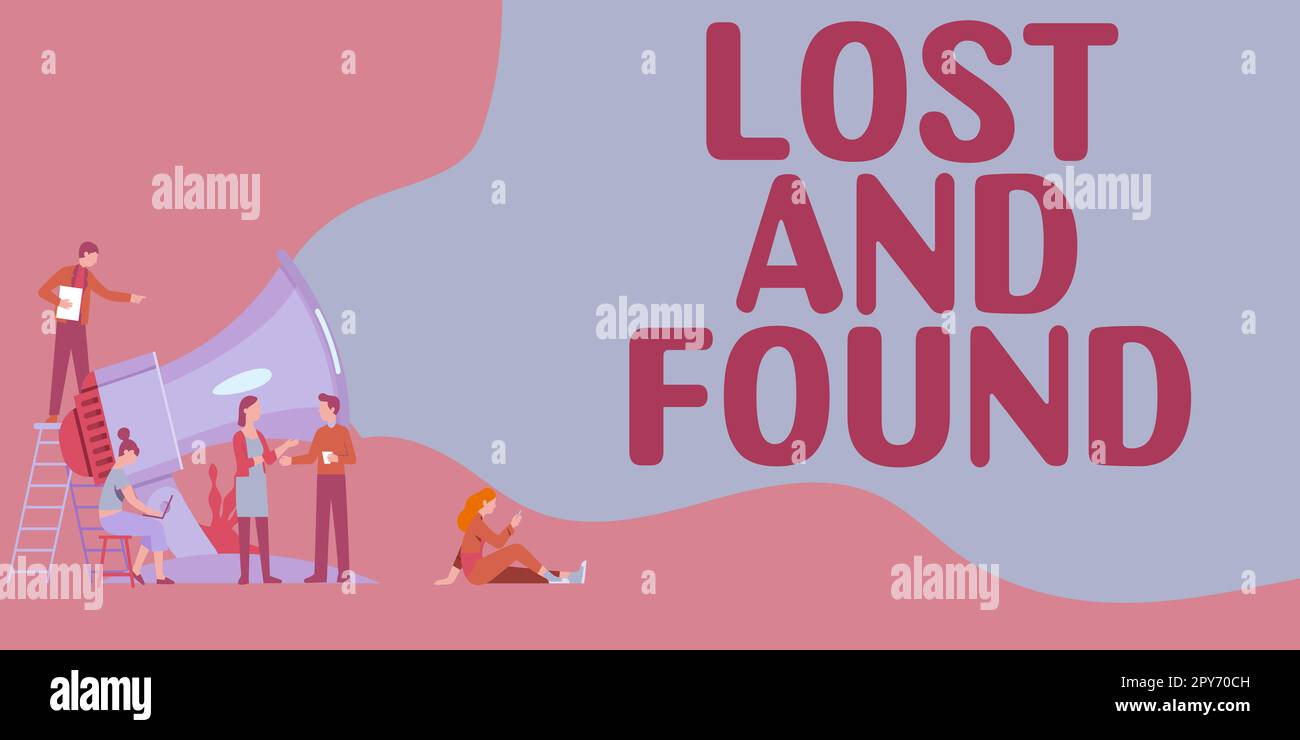Conceptual caption Lost And Found. Business showcase Place where you ...