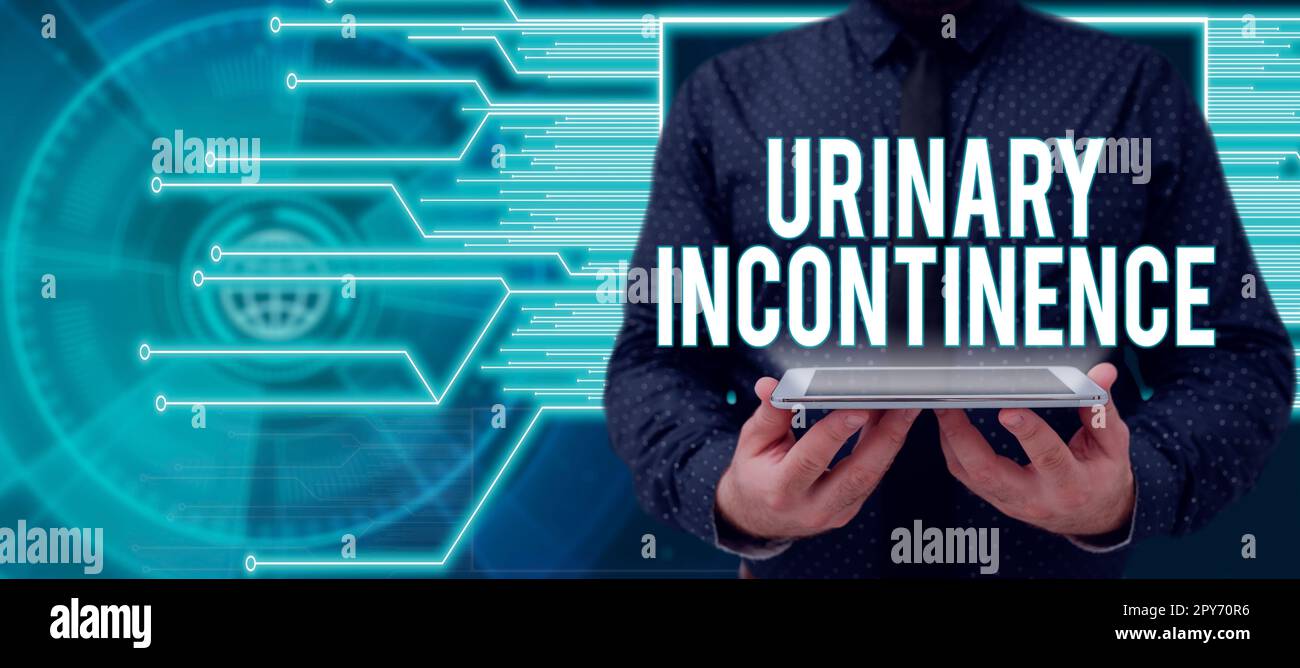 Text sign showing Urinary Incontinence. Business showcase uncontrolled ...