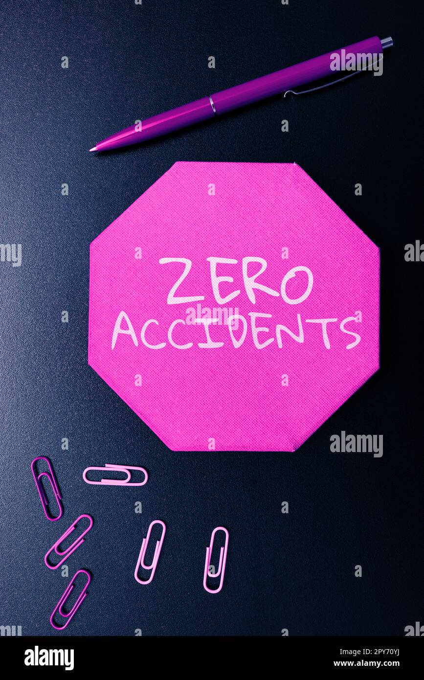 Handwriting text Zero Accidents. Conceptual photo important strategy ...