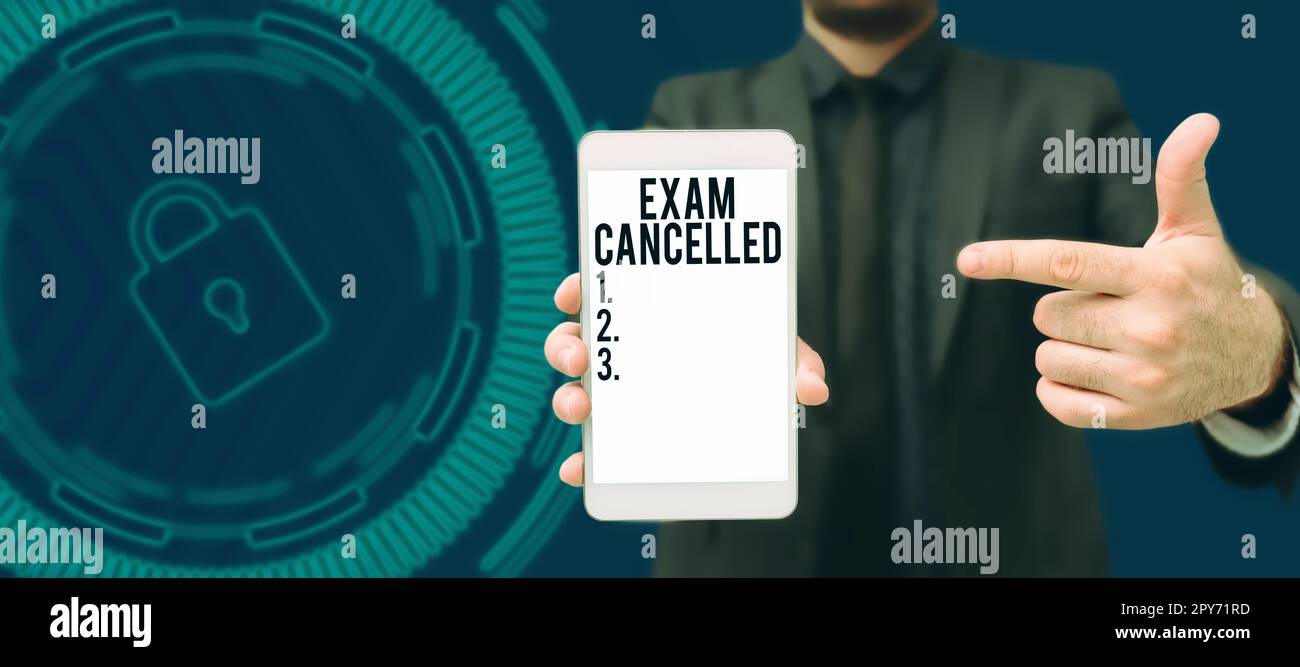 Hand writing sign Exam Cancelled. Word Written on the precise ...