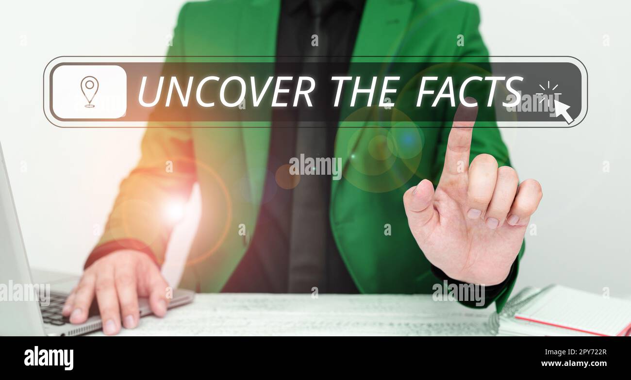 Inspiration showing sign Uncover The Facts. Internet Concept Find the ... Inspiration showing sign Uncover The Facts. Internet Concept Find the ...