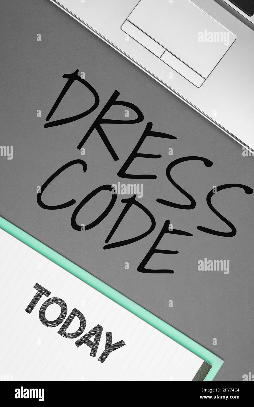 Text sign showing Dress Code. Word Written on an accepted way of ...