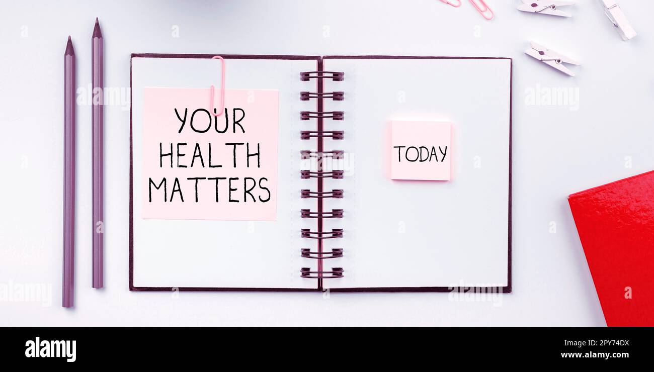 Handwriting text Your Health Matters. Internet Concept good health is ...