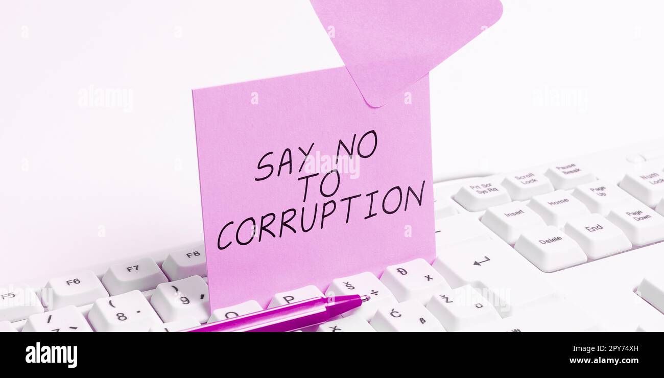 Text sign showing Say No To Corruption. Business idea Introducing ...