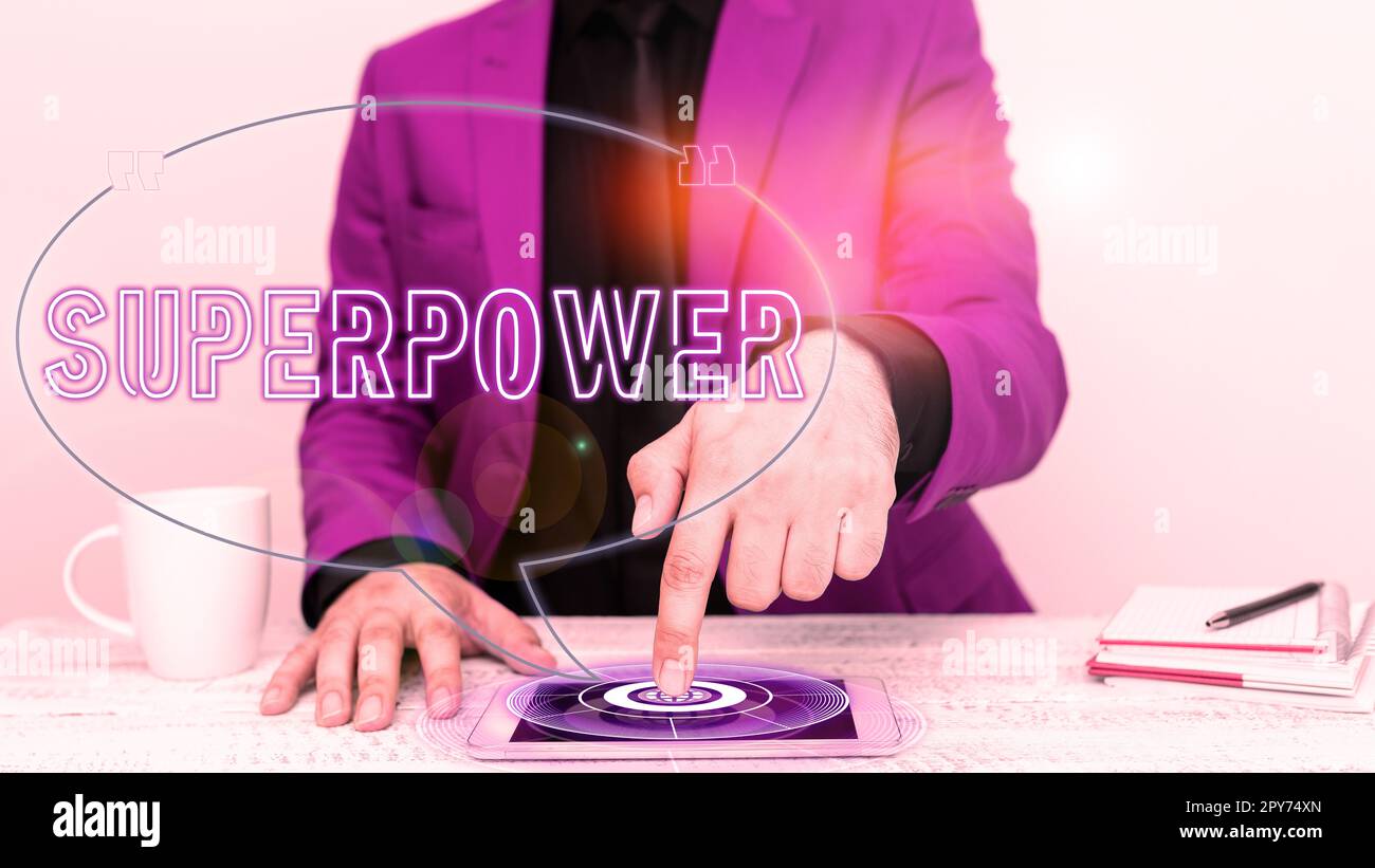 Inspiration showing sign Superpower. Concept meaning a power or ability ...