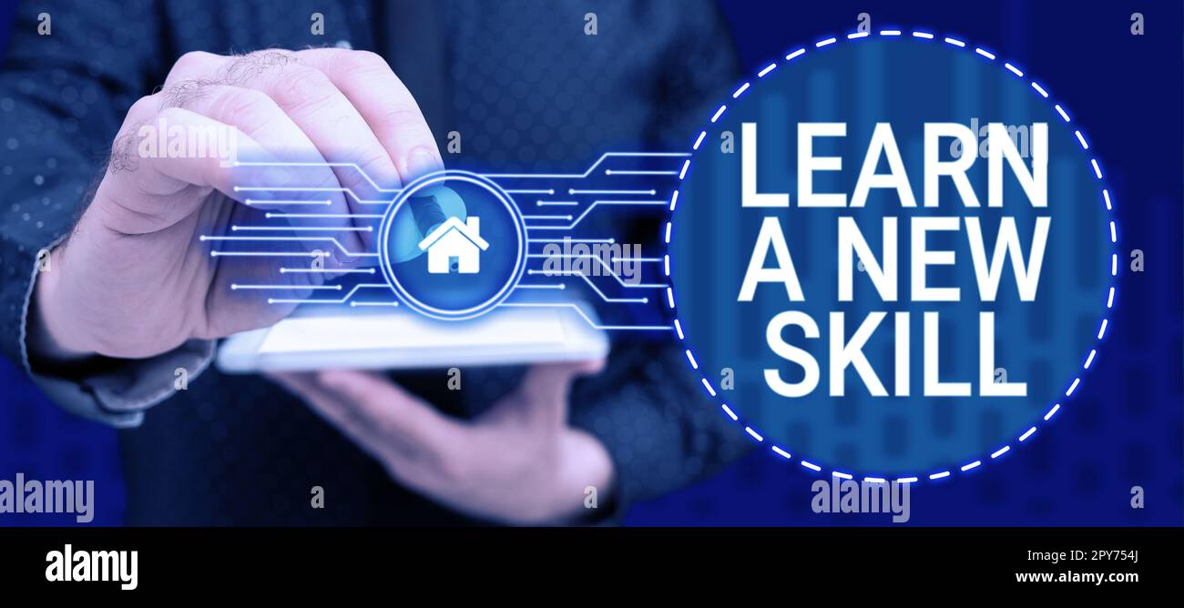 Inspiration showing sign Learn A New Skill. Word Written on acquisition knowledge through study ...