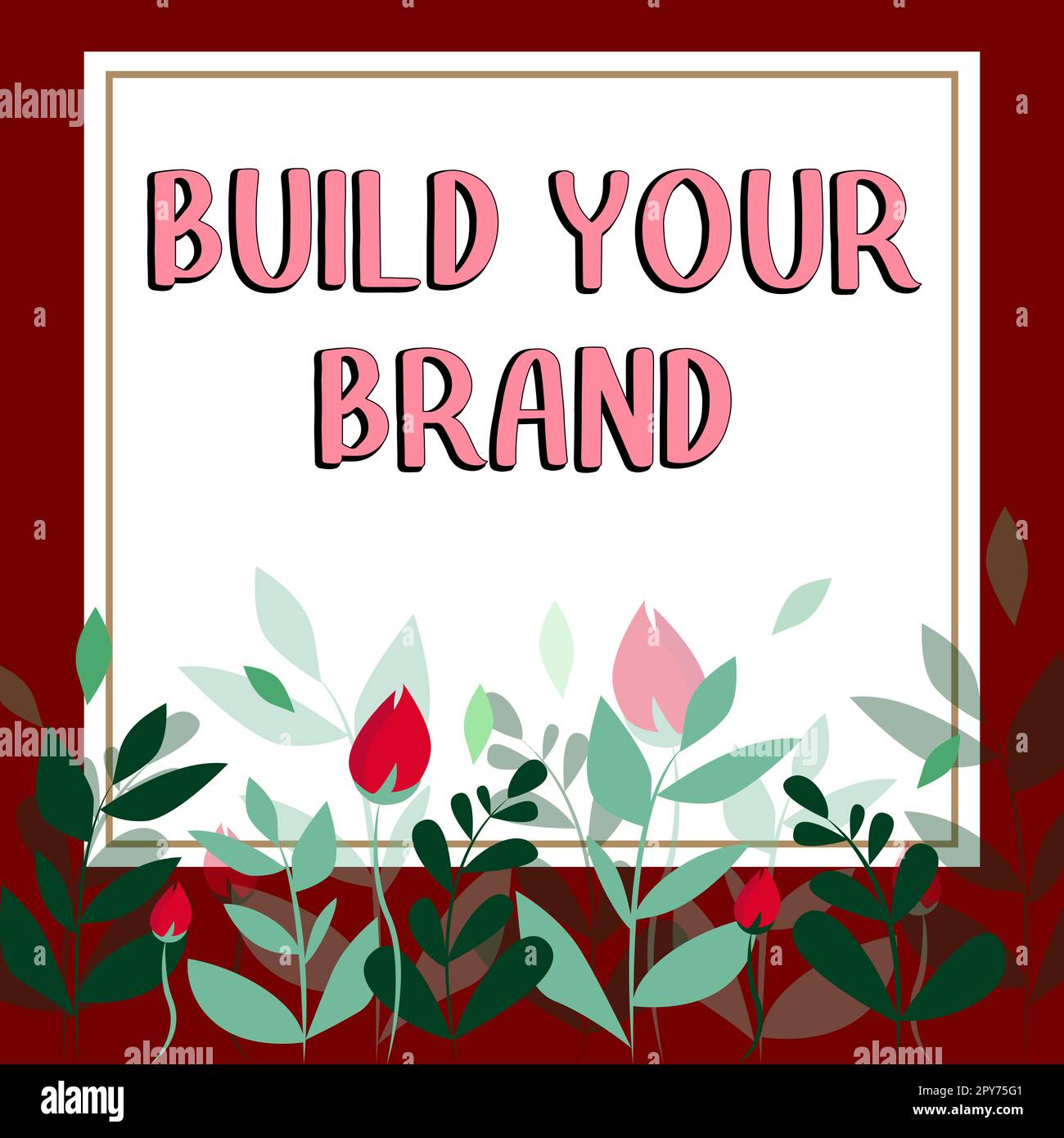 Text caption presenting Build Your Brand. Business approach Make a ...