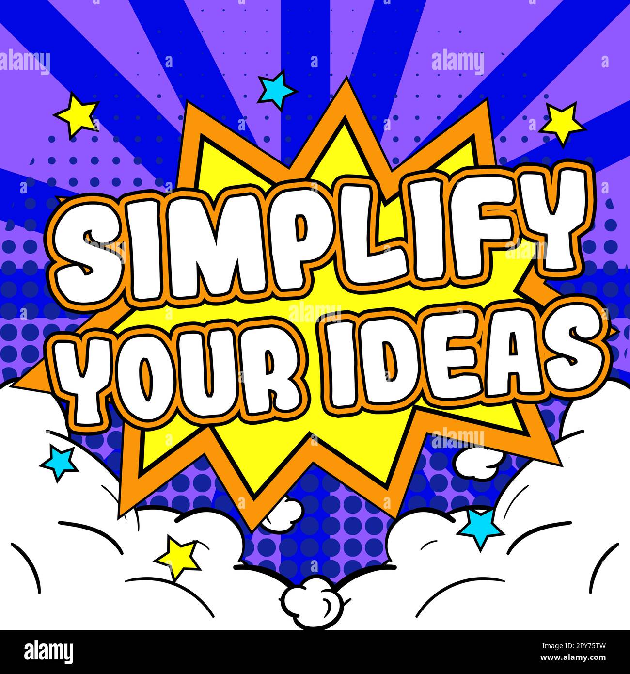 Hand writing sign Simplify Your Ideas. Word for make simple or reduce ...