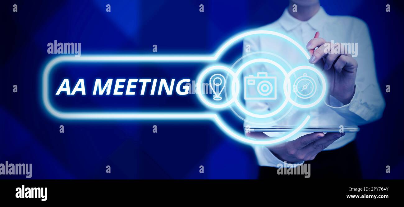 Sign displaying Aa Meeting. Business idea gathering of alcohol addicted ...