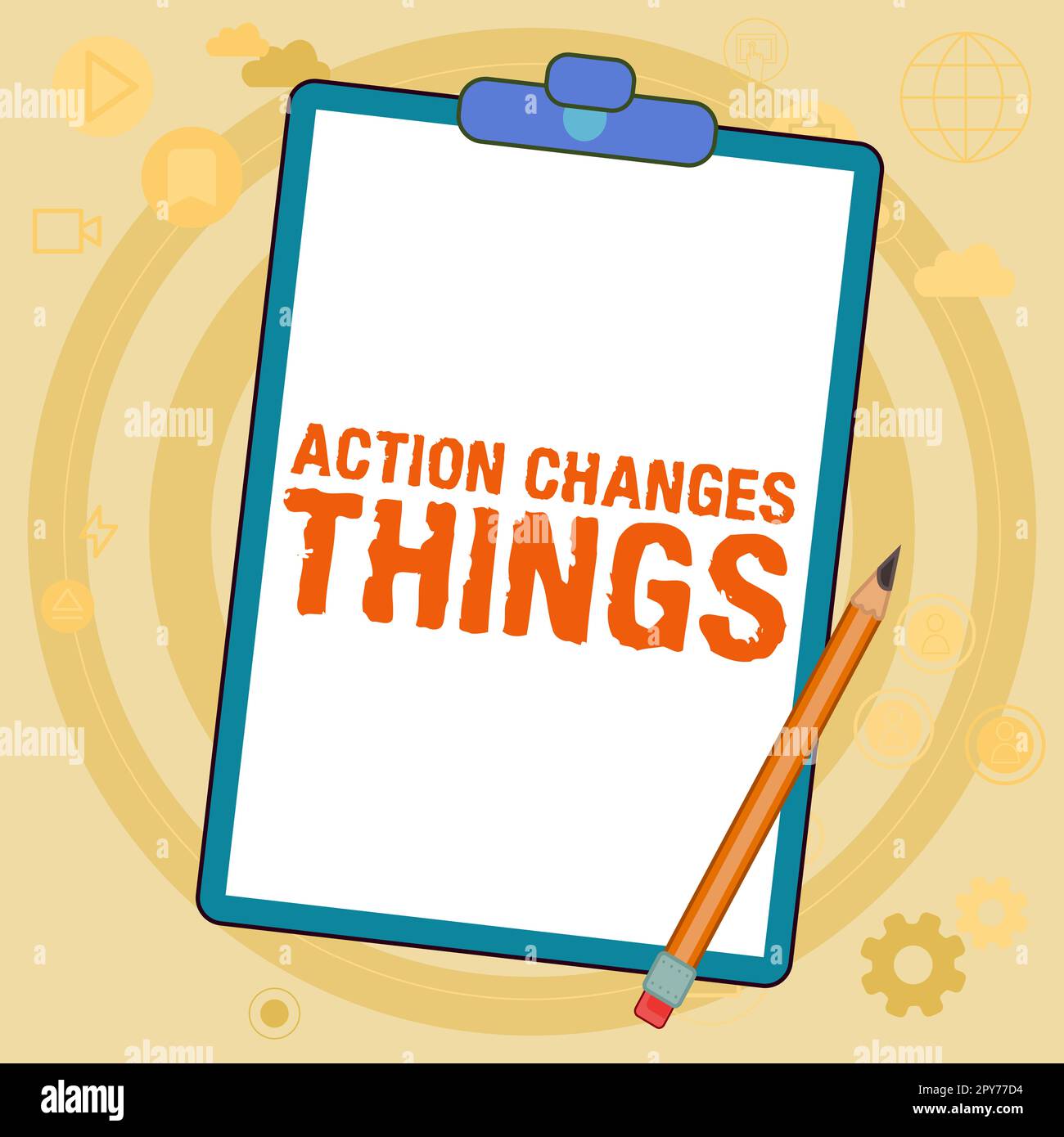 Hand writing sign Action Changes Things. Concept meaning doing ...