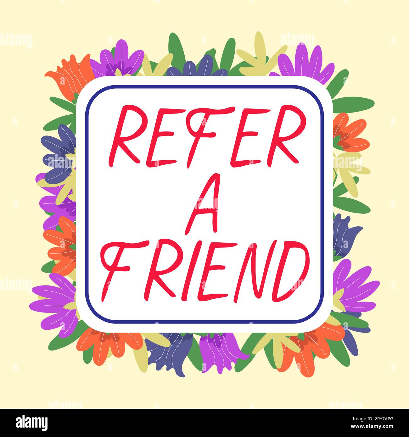 Sign displaying Refer A Friend. Word for Recommendation Appoint someone ...