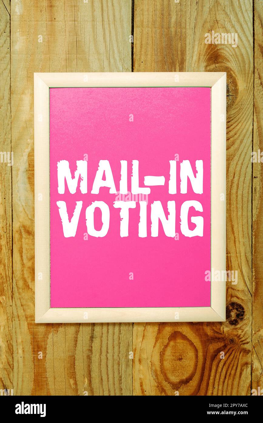 Conceptual display Mail In Voting. Word Written on voting in an ...