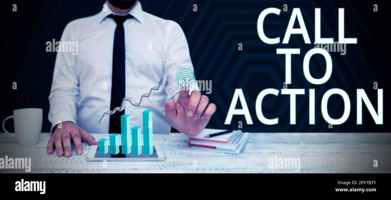 Sign displaying Call To Action. Business concept Encourage Decision ...