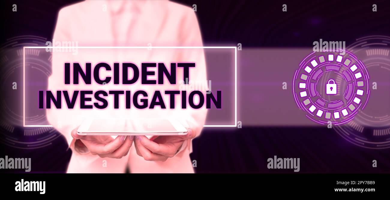 Text sign showing Incident Investigation. Business overview responsible ... Text sign showing Incident Investigation. Business overview responsible ...
