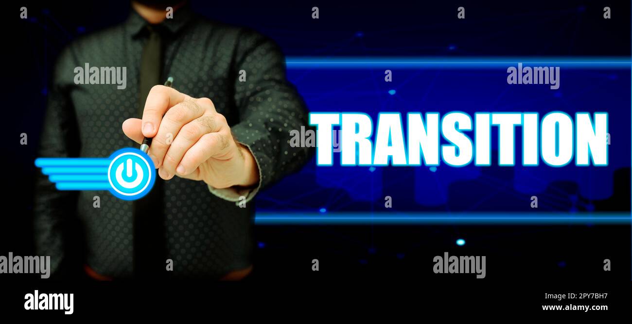 Text showing inspiration Transition. Business idea a dramatic or ...