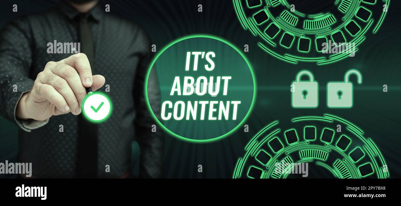 Text sign showing It's About Content. Business overview crucial website ...