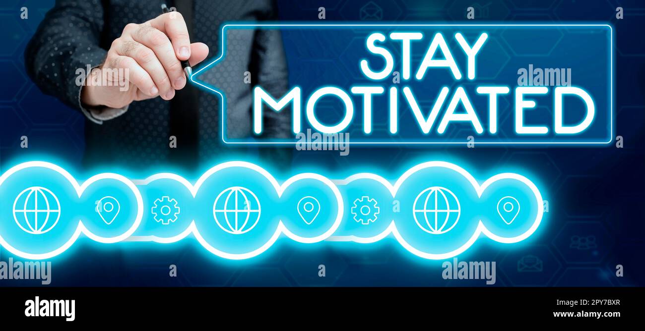 Handwriting text Stay Motivated. Concept meaning Reward yourself every ...