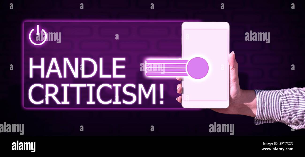 Hand writing sign Handle Criticism. Internet Concept process of ...