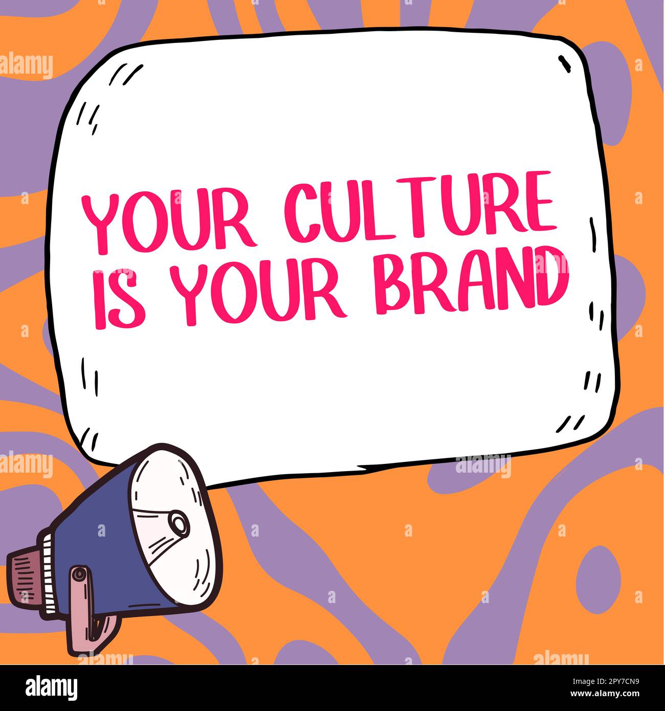 Handwriting text Your Culture Is Your Brand. Business approach ...