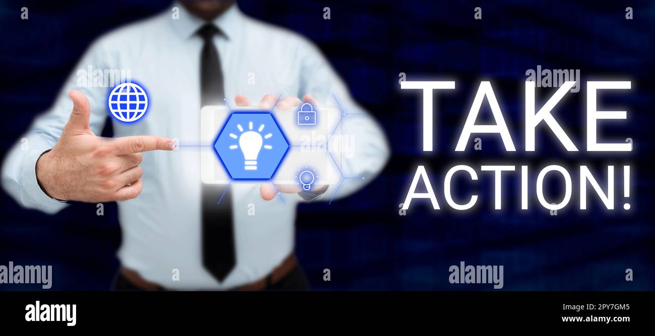 Text caption presenting Take Action. Business overview do something ...