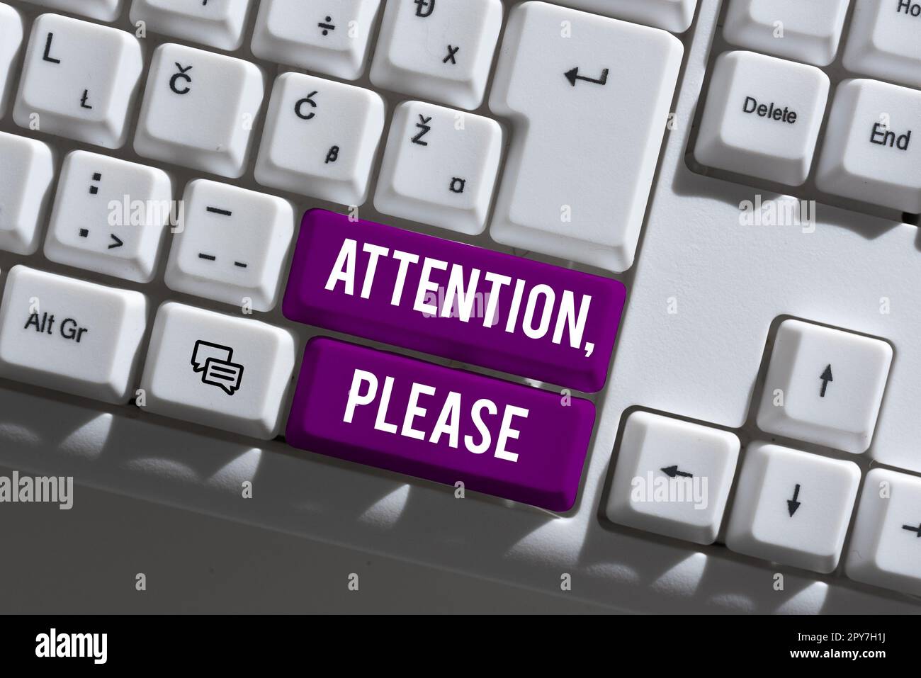 Inspiration showing sign Attention, Please. Word for way to attract ...
