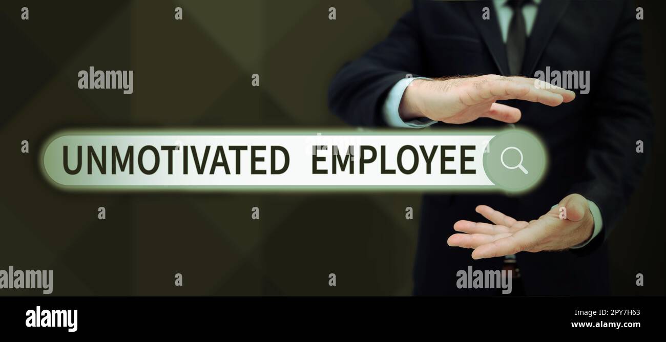 Inspiration showing sign Unmotivated Employee. Concept meaning very low ...