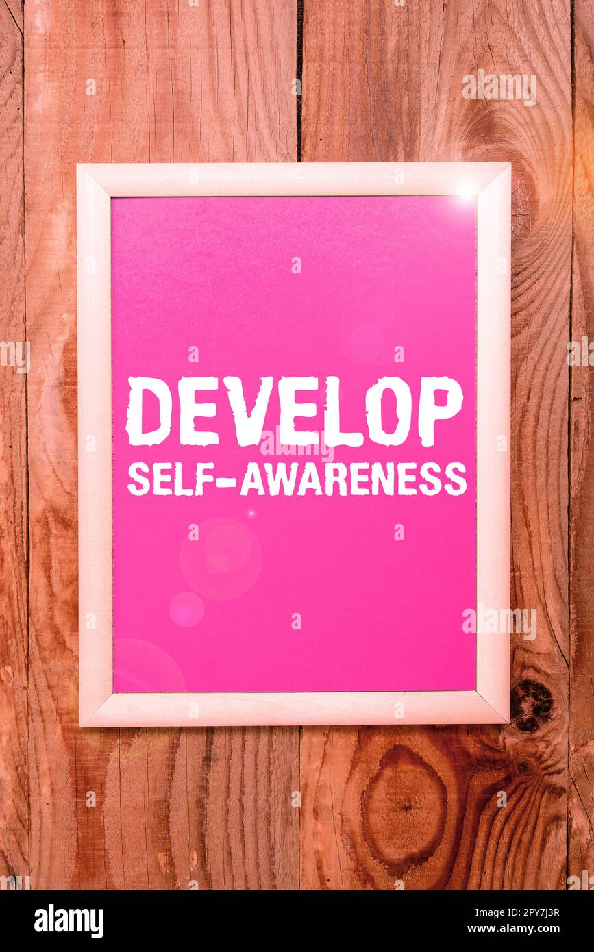 Handwriting text Develop Self Awareness. Word for Improve sharp ...