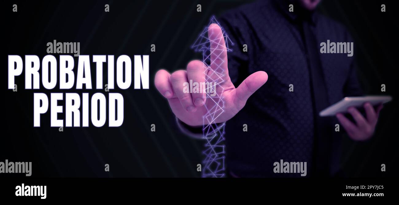 Conceptual caption Probation Period. Business showcase focused and ... Conceptual caption Probation Period. Business showcase focused and ...
