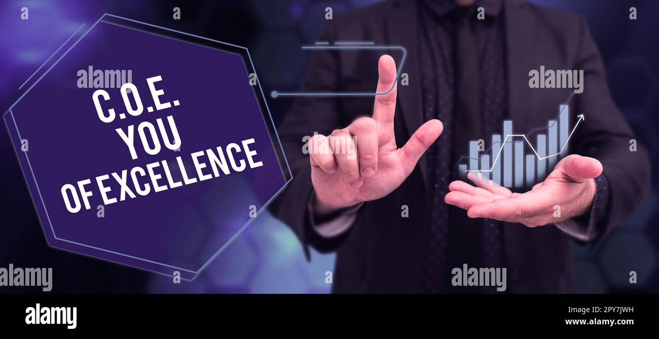 Text sign showing C.O.E. Center Of Excellence. Business showcase being ...