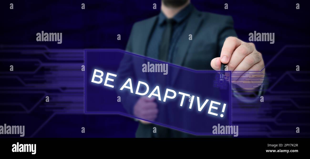 Conceptual caption Be Adaptive. Word Written on make the difference ...