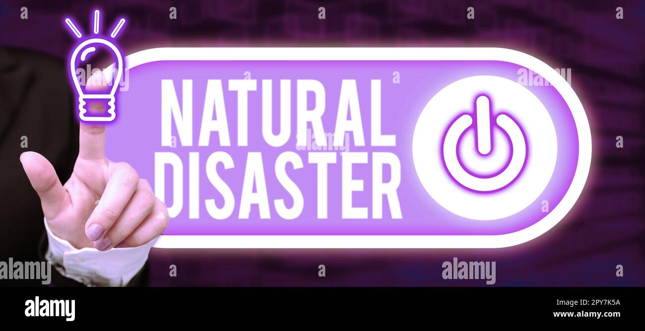 Conceptual display Natural Disaster. Conceptual photo occurring in the ...