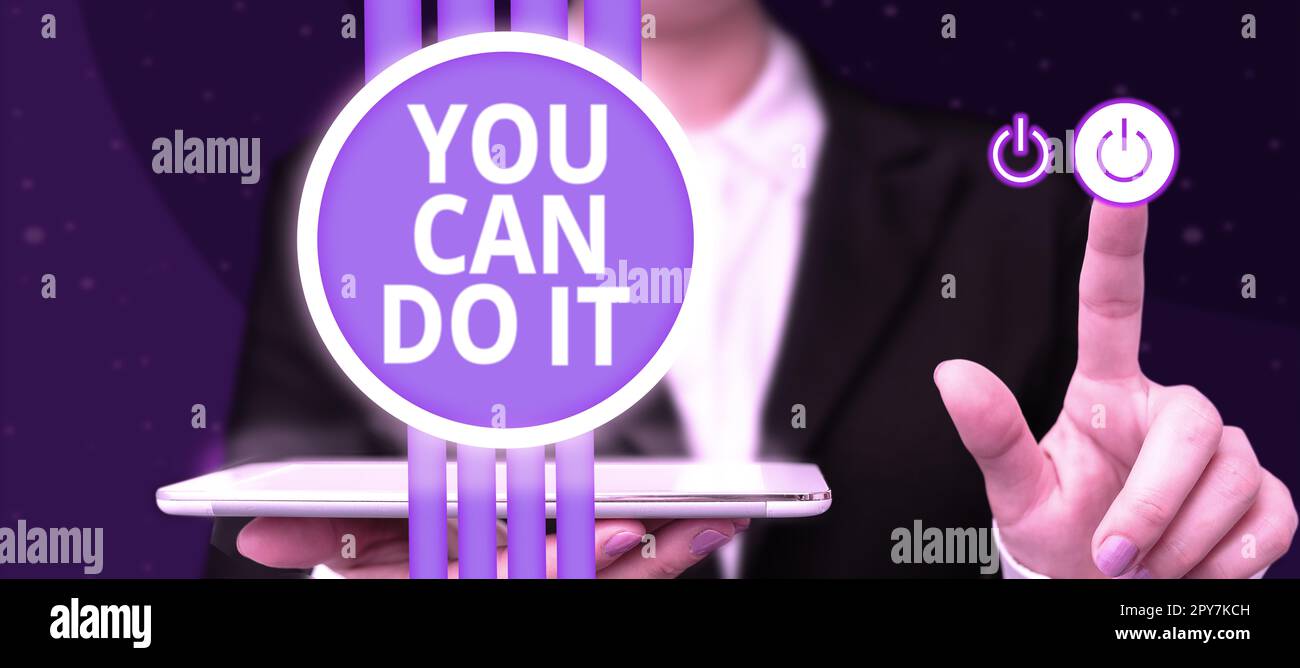 Hand writing sign You Can Do It. Business concept Bring it On Believing ...
