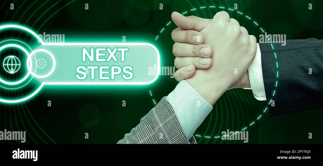 Hand writing sign Next Steps. Concept meaning numper of process going ...