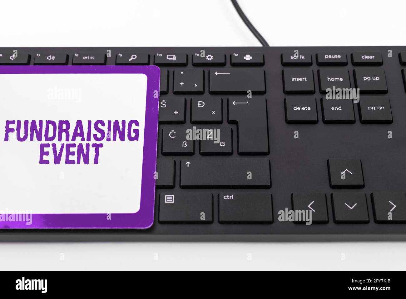 Sign displaying Fundraising Event. Word for campaign whose purpose is ...